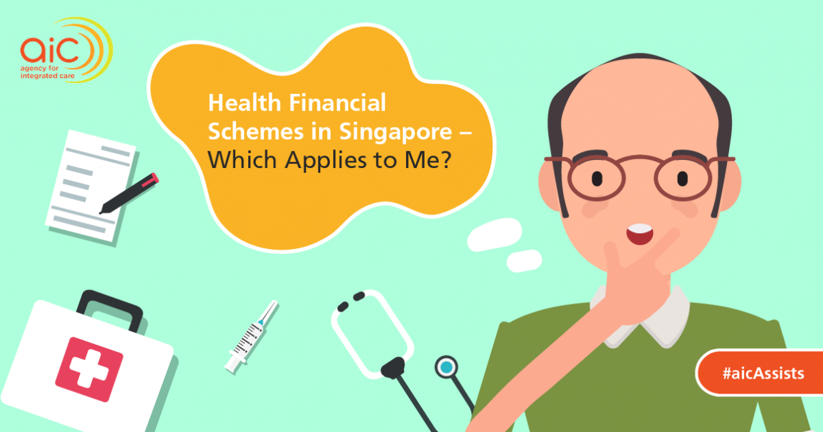 Health Financial Schemes in Singapore - Which Applies to Me? | AIC ...